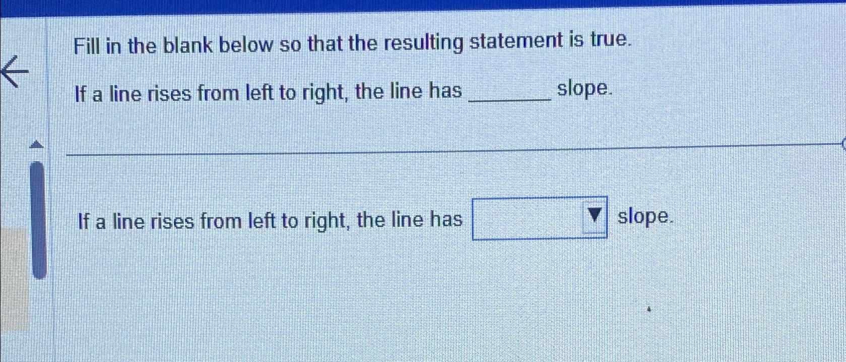Solved Fill in the blank below so that the resulting | Chegg.com