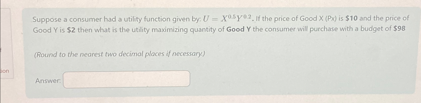 Solved Suppose a consumer had a utility function given by: | Chegg.com