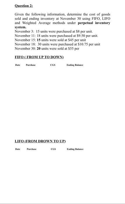 Solved Question 2: Given the following information, | Chegg.com