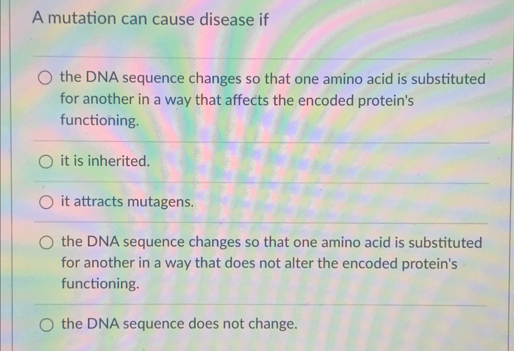 Solved A mutation can cause disease ifthe DNA sequence | Chegg.com
