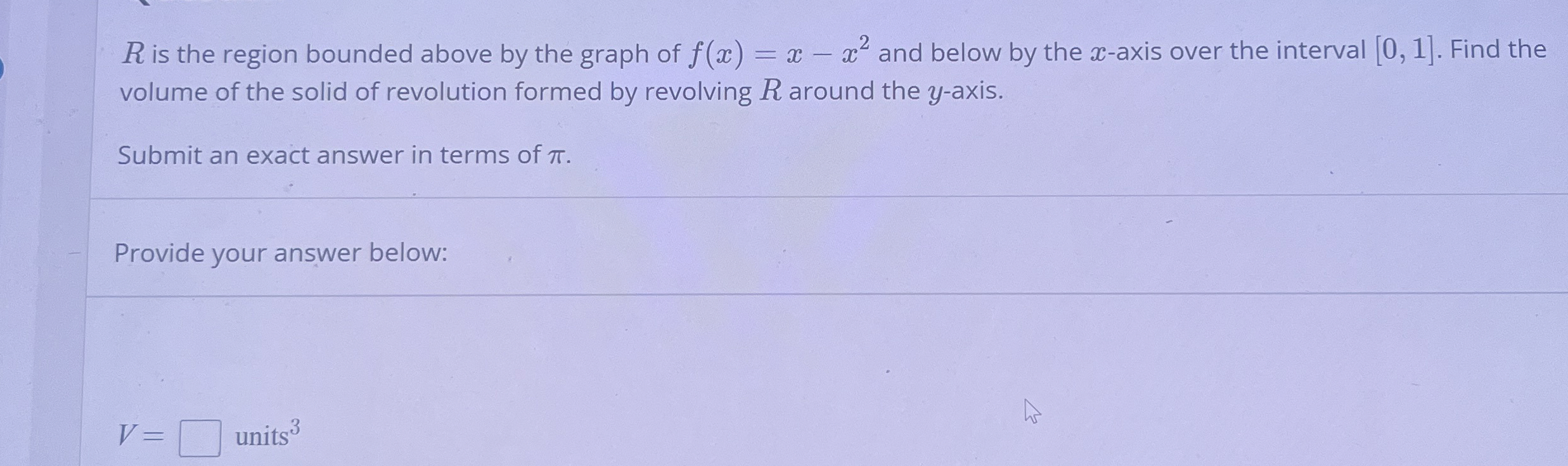 Solved R ﻿is the region bounded above by the graph of | Chegg.com
