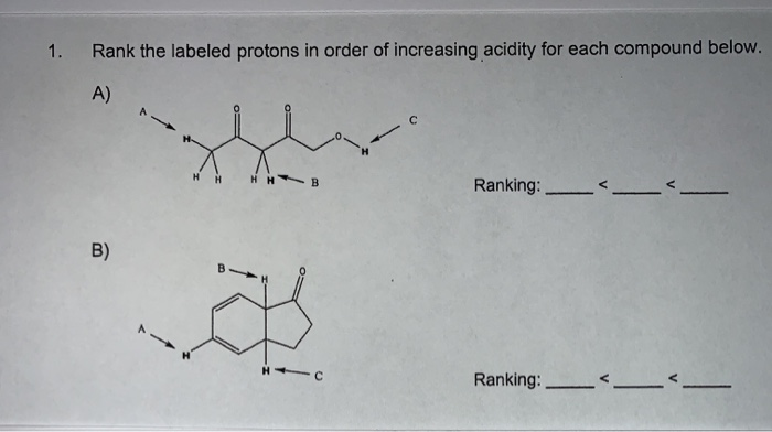 Solved 1. Rank the labeled protons in order of increasing | Chegg.com