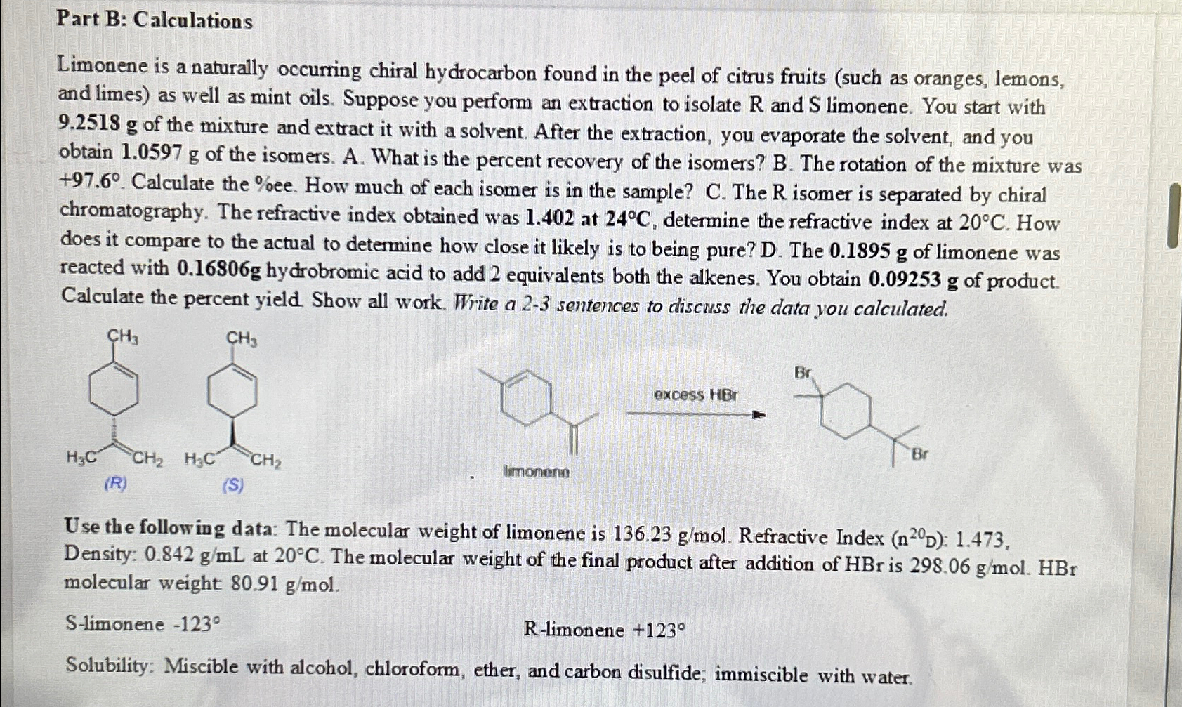 Part B: CalculationsLimonene is a naturally occurring | Chegg.com