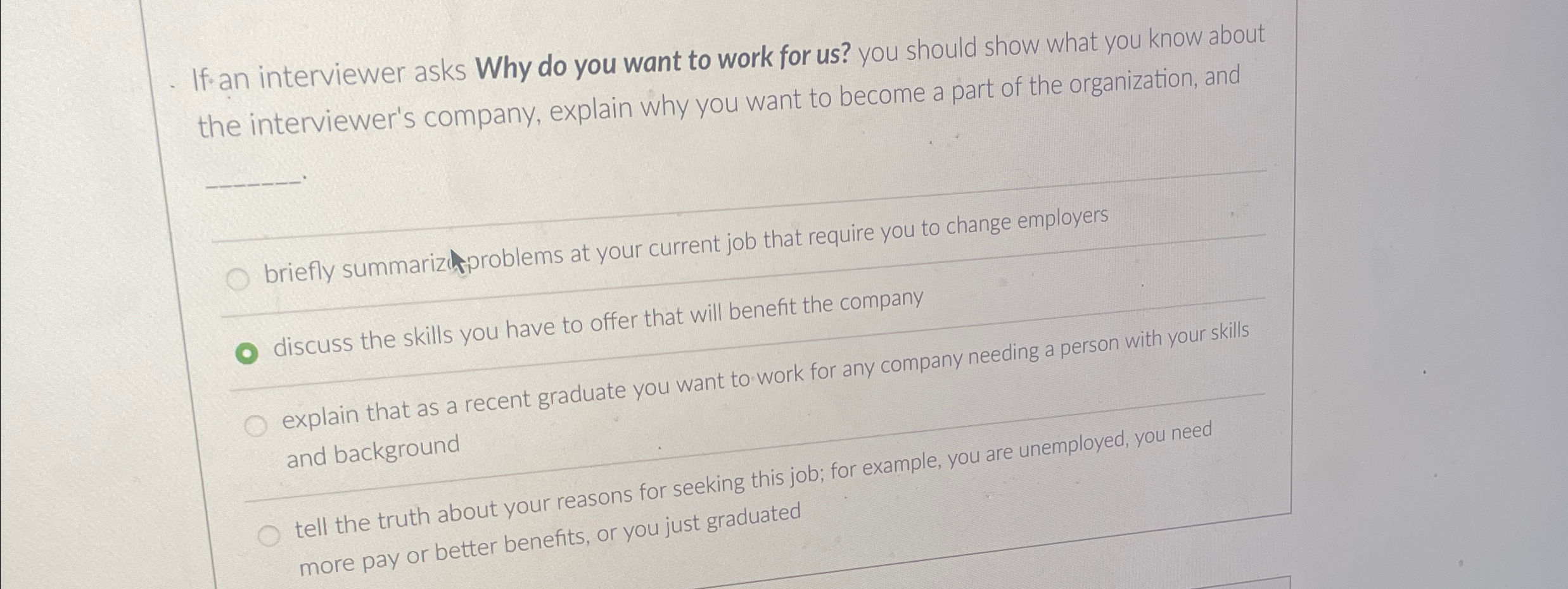 Solved If an interviewer asks Why do you want to work for | Chegg.com