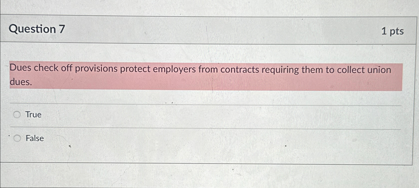 Solved Question 71ptsDues check off provisions protect | Chegg.com