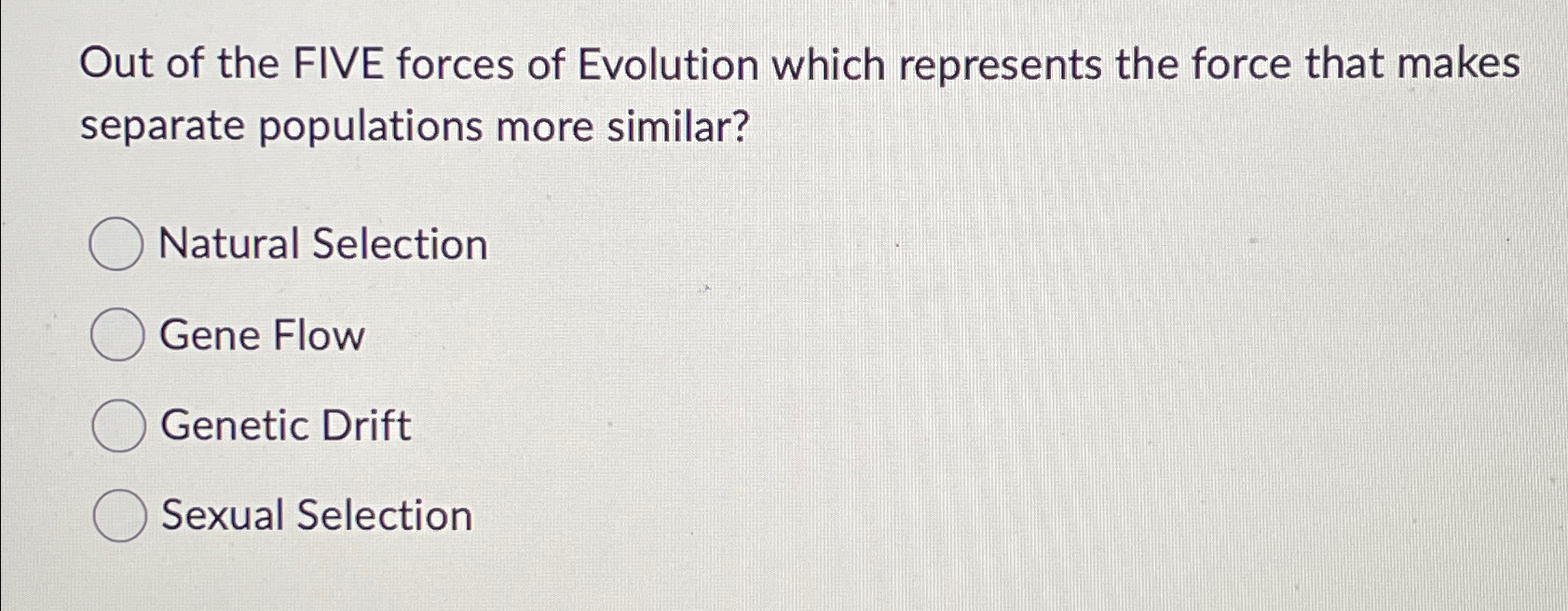Solved Out of the FIVE forces of Evolution which represents | Chegg.com