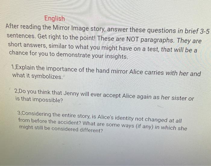 English After reading the Mirror Image story, answer | Chegg.com