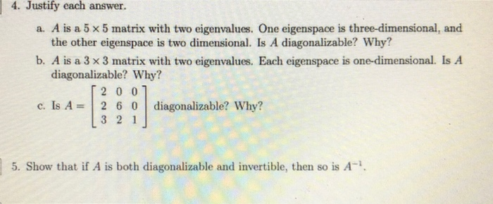Solved 4. Justify each answer. a. A is a 5 x 5 matrix with | Chegg.com