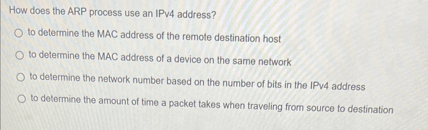 Solved How does the ARP process use an IPv4 ﻿address?to | Chegg.com