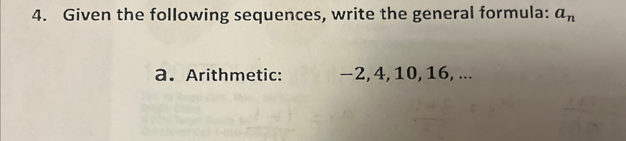 Solved Given the following sequences, write the general | Chegg.com