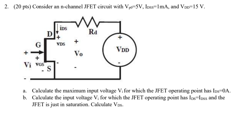 Solved ( 20 ﻿pts ) ﻿Consider an n-channel JFET circuit with | Chegg.com