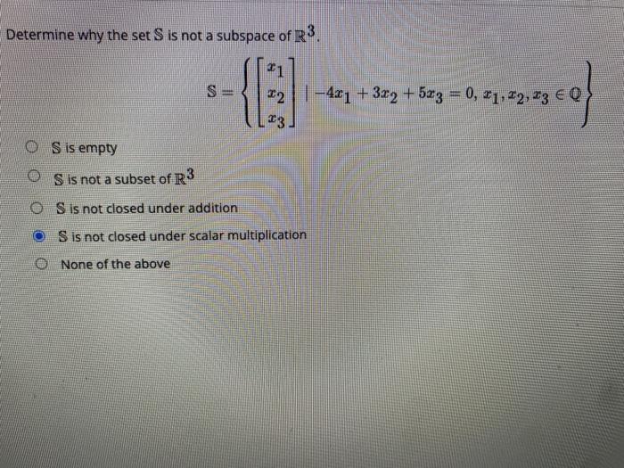Solved Determine why the set S is not a subspace of R3. | Chegg.com