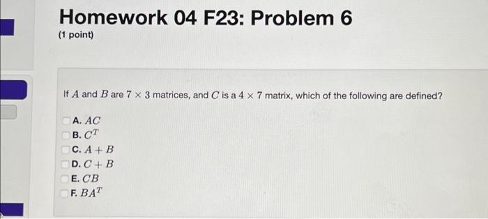Solved Homework 04 F23: Problem 6 (1 point) If A and B are | Chegg.com