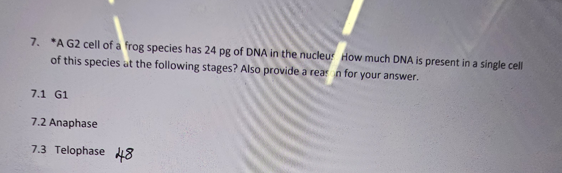 Solved ?**A ﻿G2 ﻿cell of a frog species has 24pg ﻿of DNA in | Chegg.com