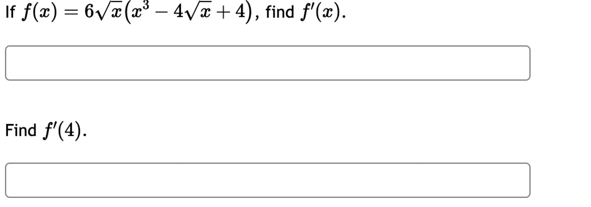 Solved If f(x)=6x2(x3-4x2+4), ﻿find f'(x).CFind f'(4). | Chegg.com