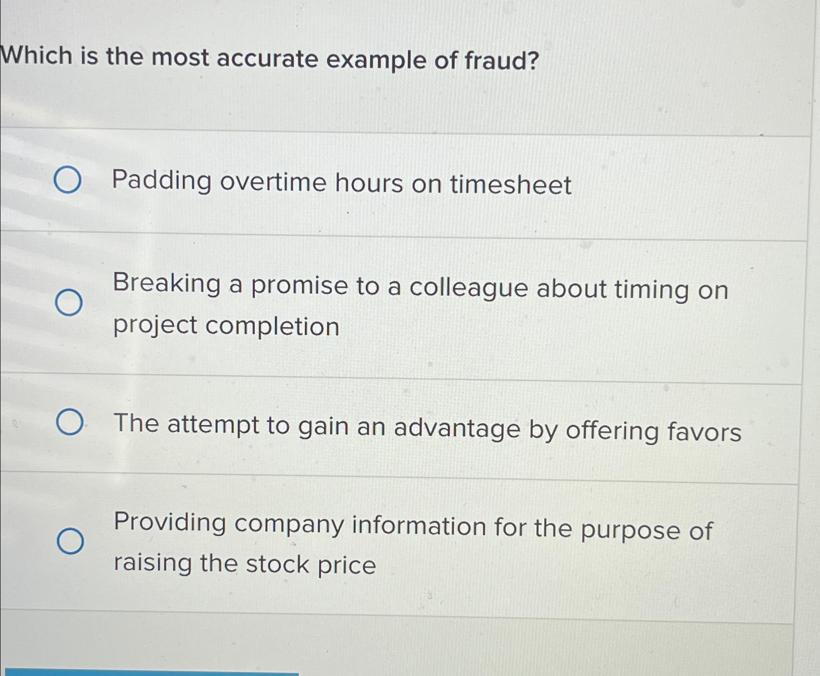 Solved Which is the most accurate example of fraud?Padding | Chegg.com