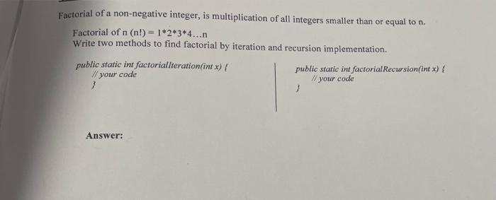 Solved Factorial of a non-negative integer, is | Chegg.com