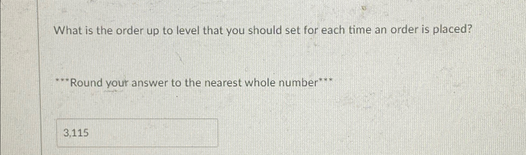 Solved What is the order up to level that you should set for | Chegg.com