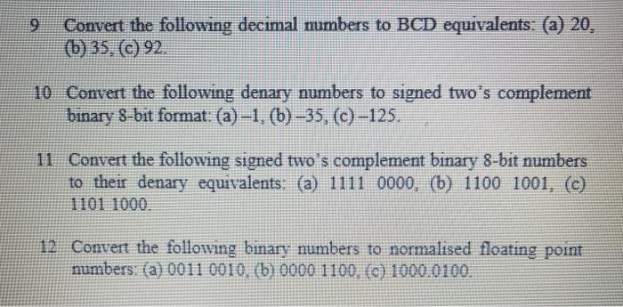 Solved 1 Convert the following binary numbers to denary | Chegg.com Solved 1 Convert the following binary numbers to denary | Chegg.com