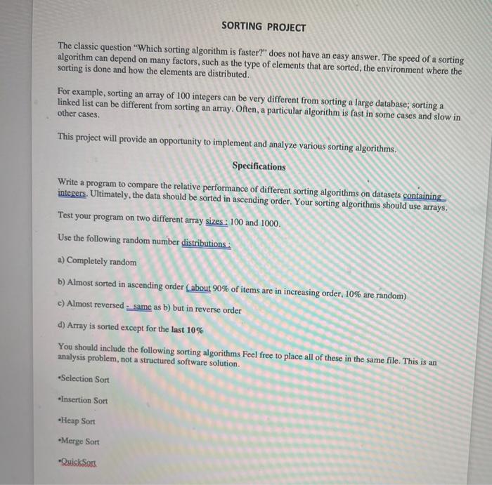 Solved SORTING PROJECT The classic question "Which sorting | Chegg.com