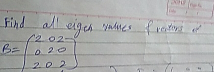 Solved Find all eigen values and eigenn vectors | Chegg.com