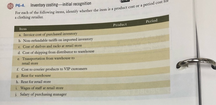 Solved P6-4. Inventory costing-initial recognition For each | Chegg.com