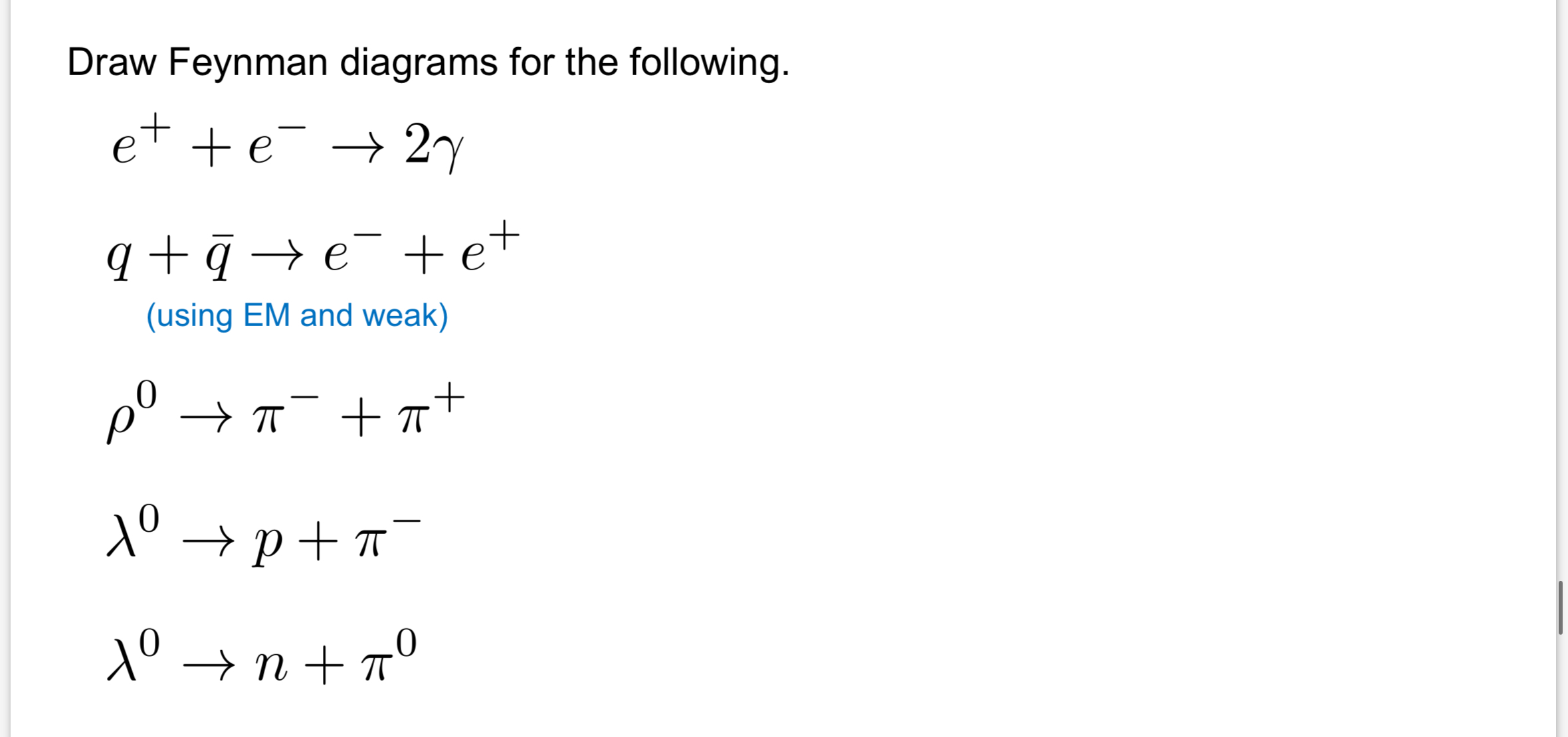 Solved Draw Feynman diagrams for the | Chegg.com