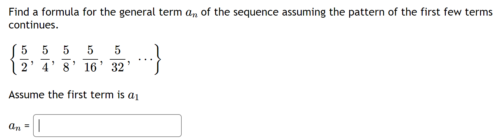 Solved Find a formula for the general term an ﻿of the | Chegg.com