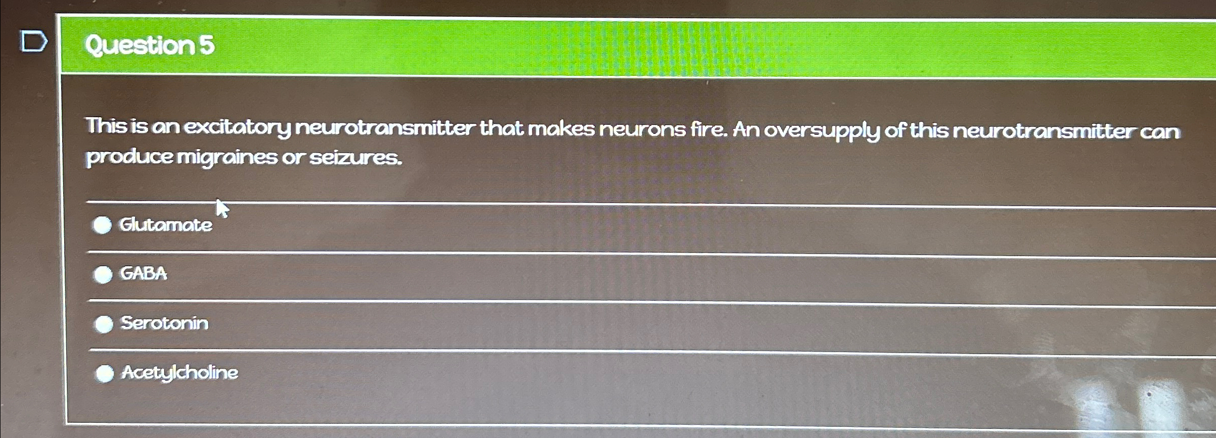 Solved Question 5This is an excitatory neurotransmitter that | Chegg.com