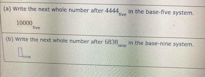 Solved (a) Write the next whole number after 4444five in | Chegg.com