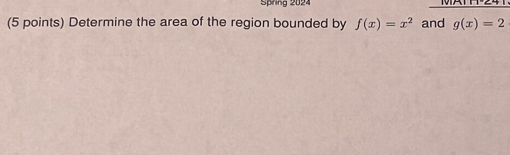 Solved (5 ﻿points) ﻿Determine the area of the region bounded | Chegg.com