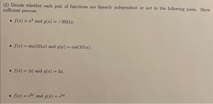 Solved (2) Decide whether each pair of functions are | Chegg.com