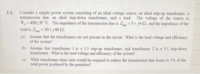 Solved Consider a simple power system consisting of an ideal | Chegg.com