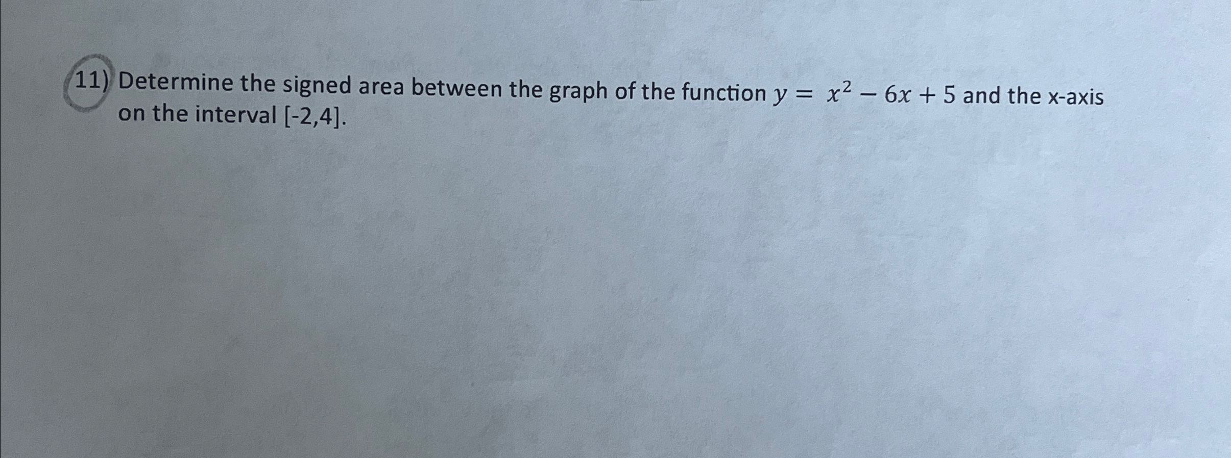Solved Determine the signed area between the graph of the | Chegg.com