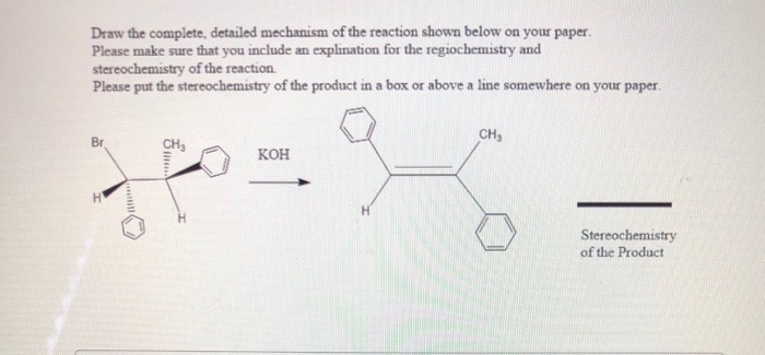 Solved Draw the complete, detailed mechanism of the reaction | Chegg.com