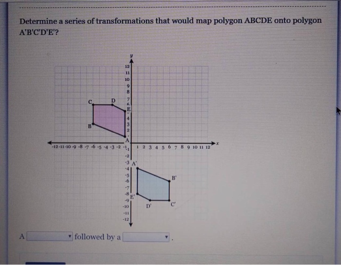 Solved Determine a series of transformations that would map | Chegg.com