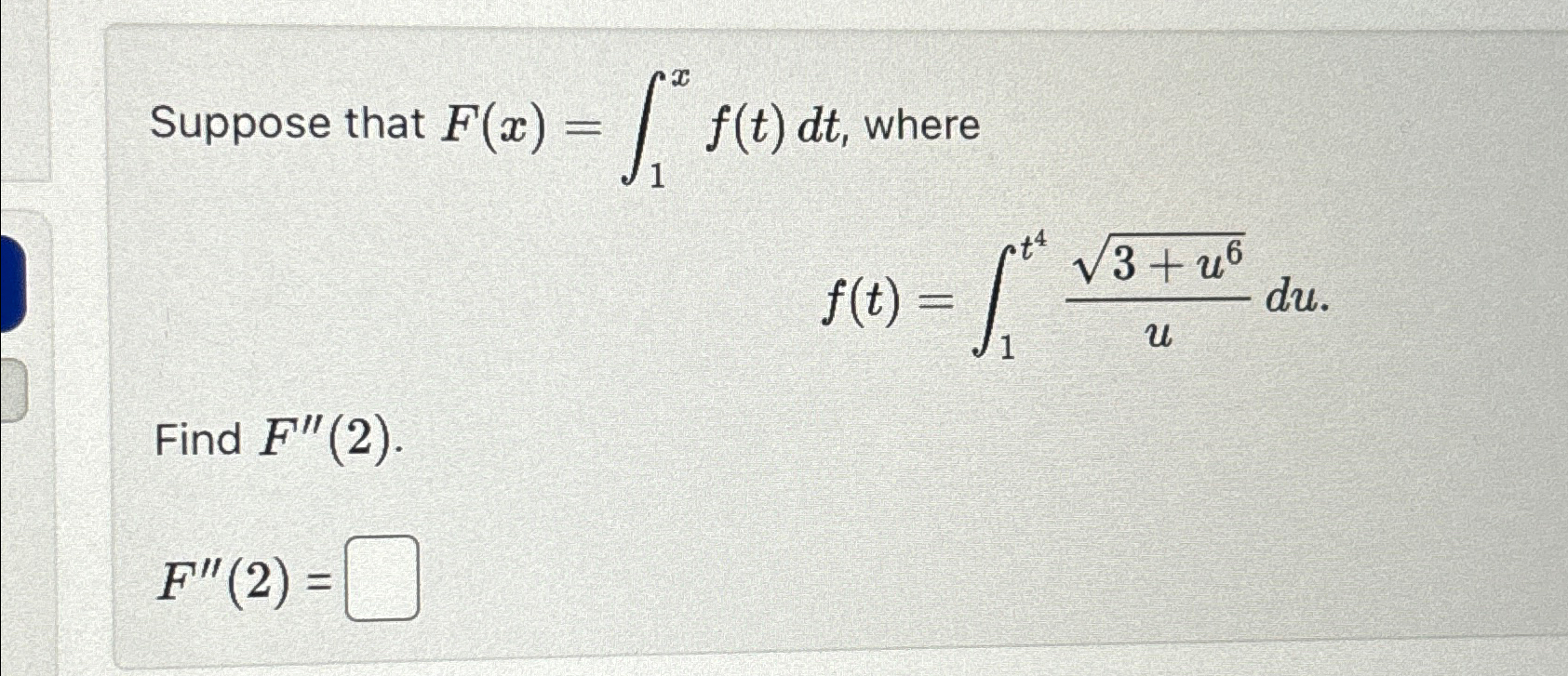 Solved Suppose that F(x)=∫1xf(t)dt, | Chegg.com