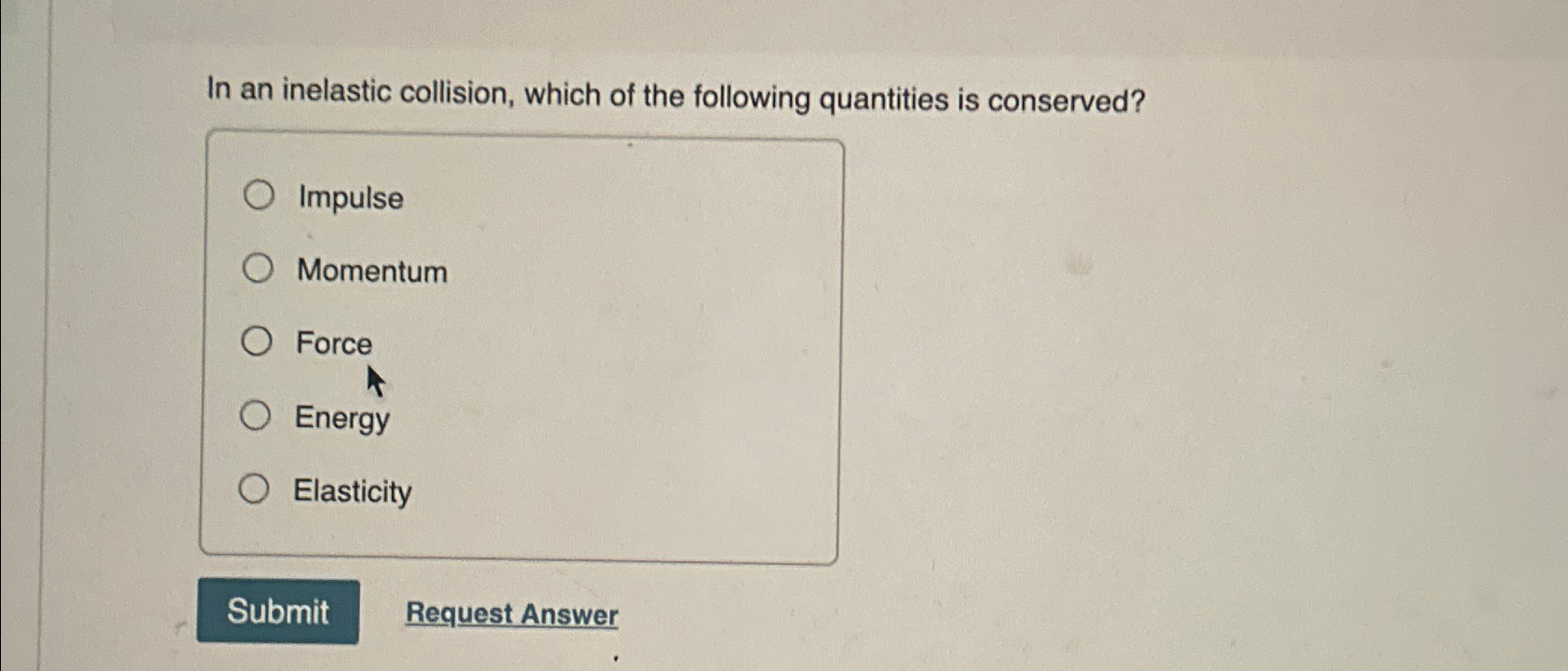 Solved In an inelastic collision, which of the following | Chegg.com