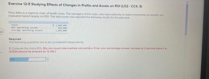 Solved Exercise 12-5 Studying Effects of Changes in Profits | Chegg.com