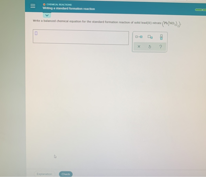 Solved O CHEMICAL REACTIONS Writing a standard formation | Chegg.com