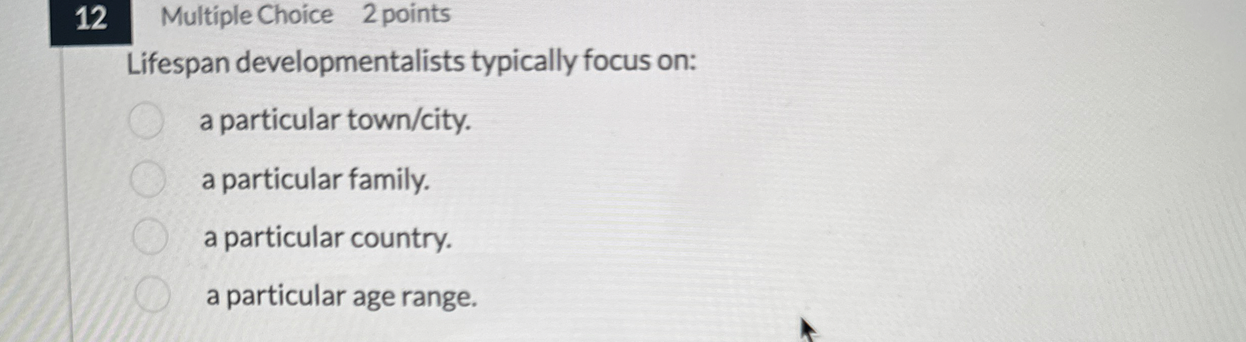 12 ﻿Multiple Choice 2 ﻿pointsLifespan | Chegg.com