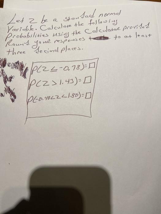 Solved Letz be a standard normal Variable. Calculate the | Chegg.com