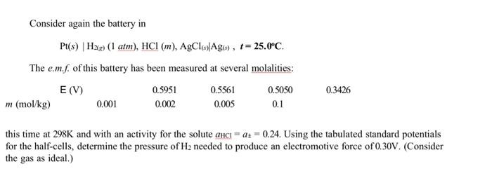 Solved Consider again the battery in Pt(s)∣∣H2 g)(1 | Chegg.com