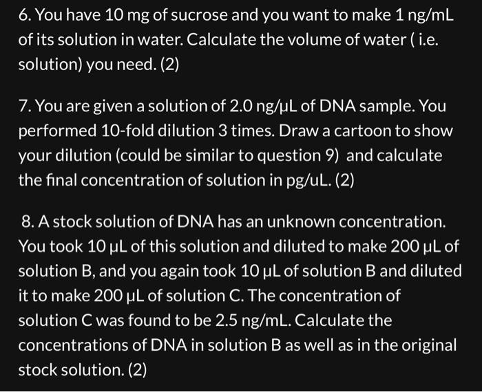 Solved 6. You have 10mg of sucrose and you want to make | Chegg.com