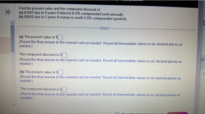 Solved Find the present value and the compound discount of | Chegg.com
