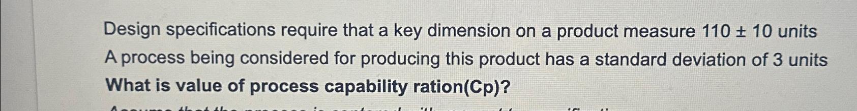 Solved Design specifications require that a key dimension on | Chegg.com