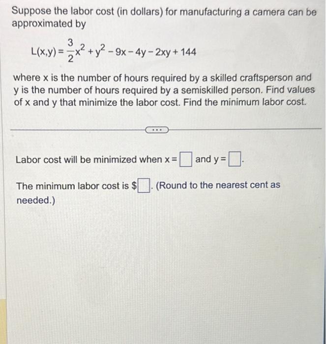 Solved Suppose the labor cost (in dollars) for manufacturing | Chegg.com