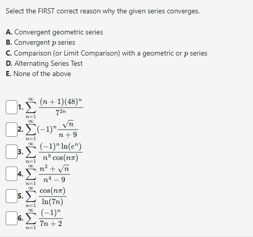 Solved Select the FIRST correct reason why the given series | Chegg.com