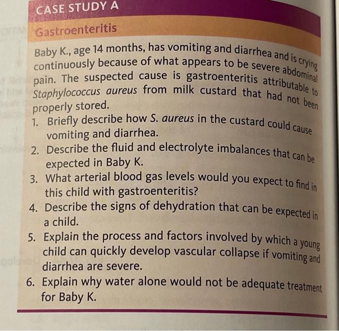Solved CASE STUDY A Gastroenteritis Baby K., age 14 months, | Chegg.com