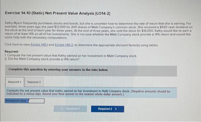 Solved Exercise 14-10 (Static) Net Present Value Analysis | Chegg.com